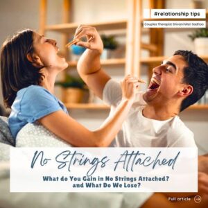 What Does No Strings Attached Relationship Really Mean?